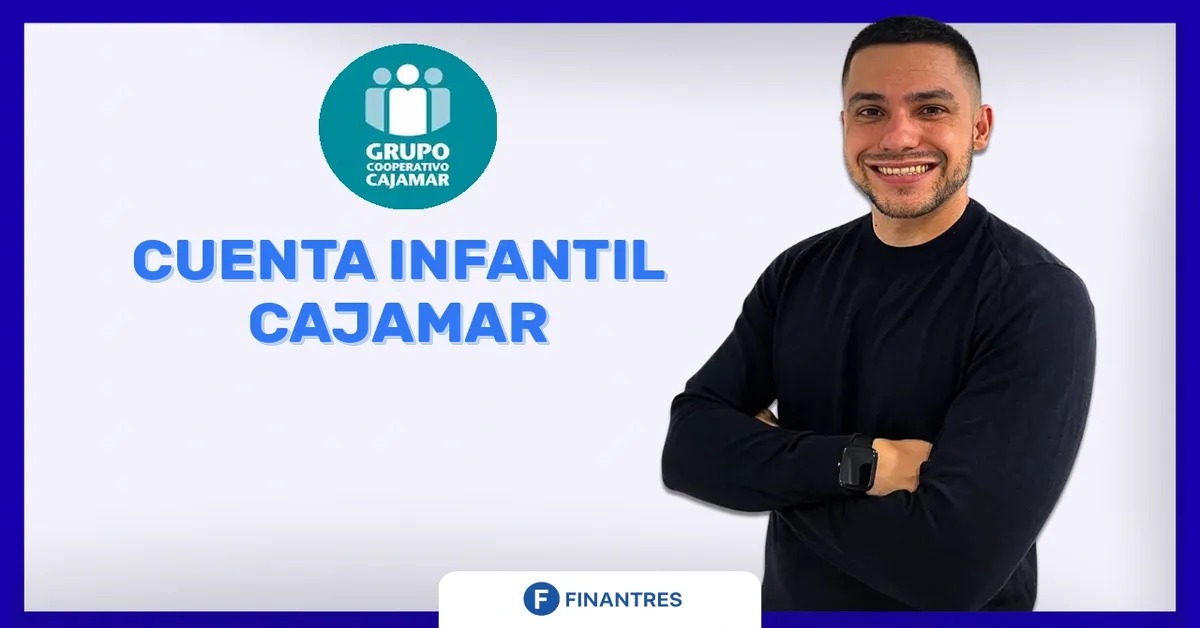 Cuenta infantil Cajamar: qué es y cómo funciona