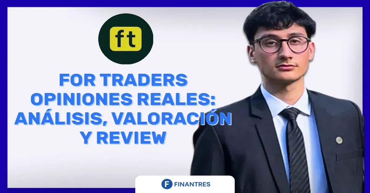 For Traders opiniones reales: reglas, pagos y veredicto honesto
