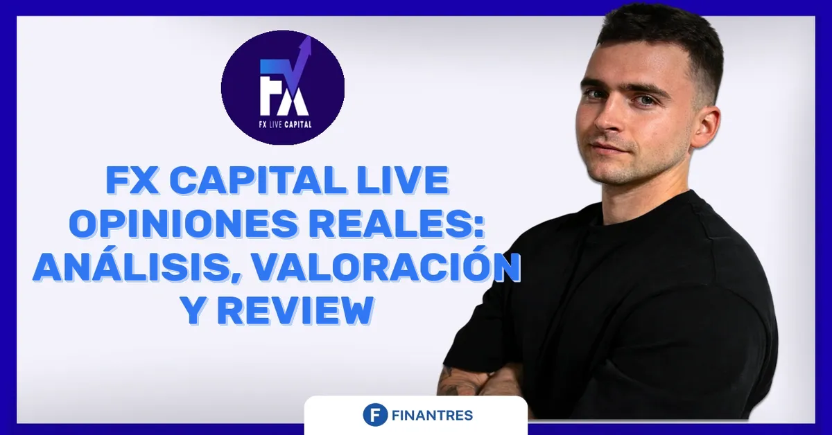 FX Capital Live opiniones: ¿seguro o estafa en 2026?