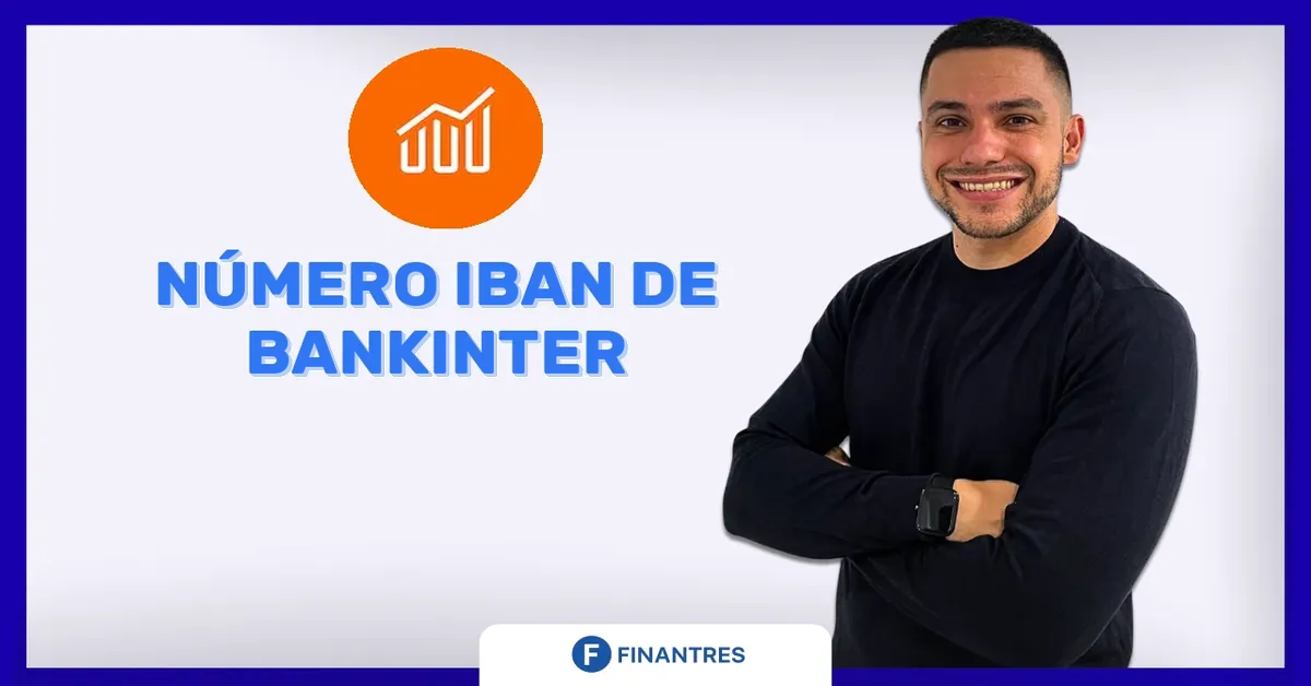 IBAN de Bankinter en España: cómo es y cómo verlo