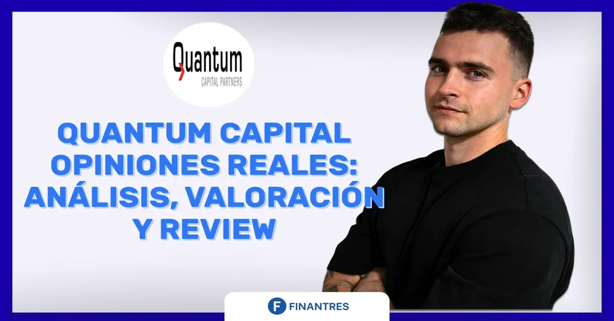 Quantum Capital opiniones: ¿estafa o broker fiable?