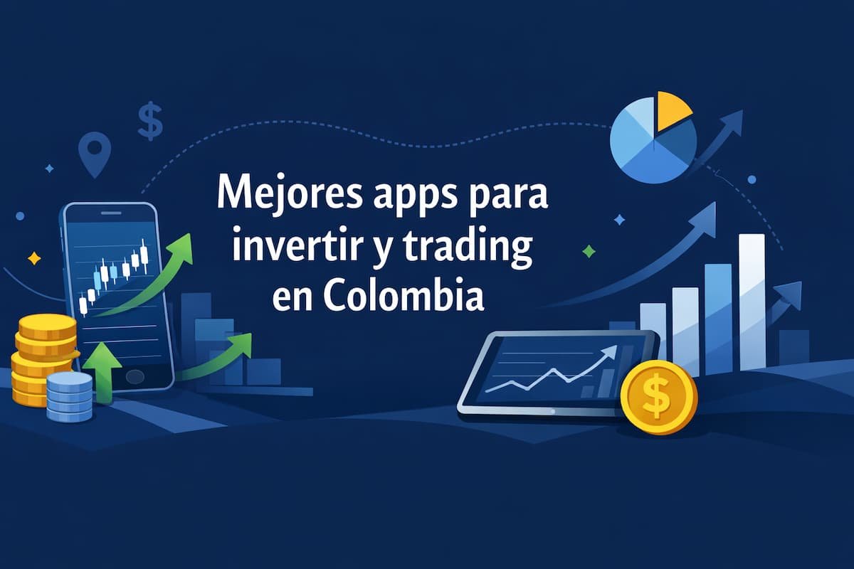 Mejores apps para invertir y trading en Colombia [ ENERO 2026 ]